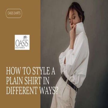 You Can Style a Plain Shirt Several Ways | PPT