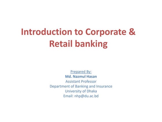 Retail_and_Wholesale_Banking_Session.pptx | Business Banking & Finance | Business