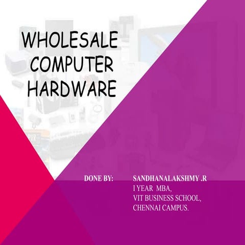 Wholesale computer hardware | PPTX