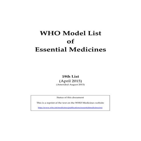 WHO Model List of Essential Medicines (April 2015) 19th edition | PDF