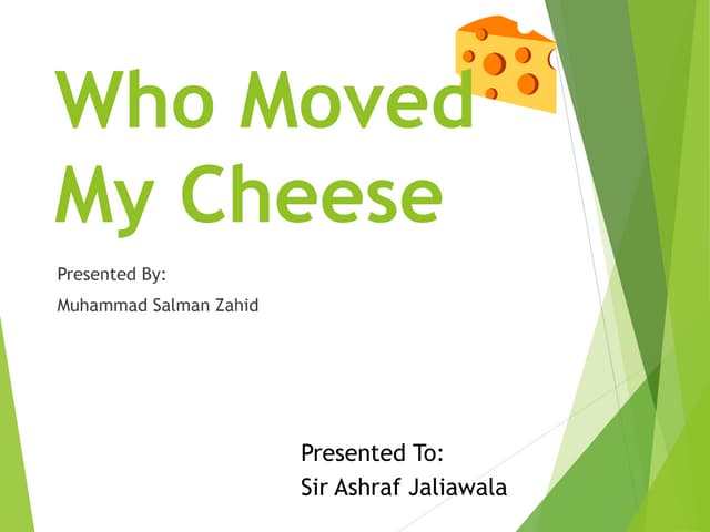 Who moved my cheese ppt | PPT