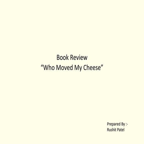 Who moved my cheese ppt | PPT
