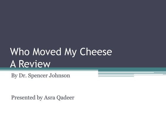 Who moved my cheese | PPT