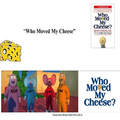 Who Moved My Cheese ppt | PPTX