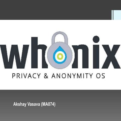 WHONIX OS | PPT
