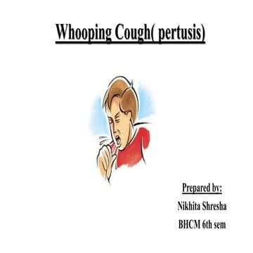 Respiratory Infection: Whooping Cough or pertussis pptx | PPT