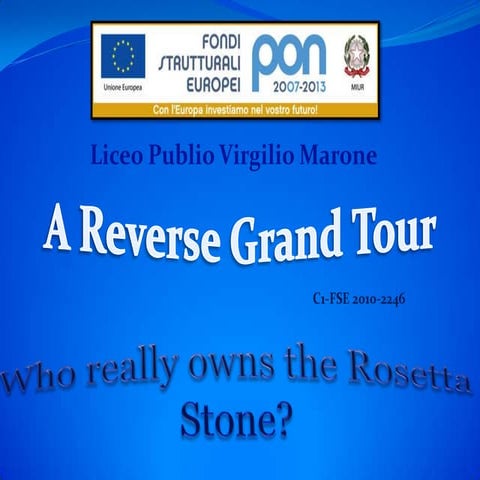 Who really owns the Rosetta Stone? English team | PPTX