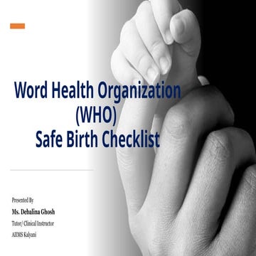 WHO Safe Childbirth checklist for presentation.pptx