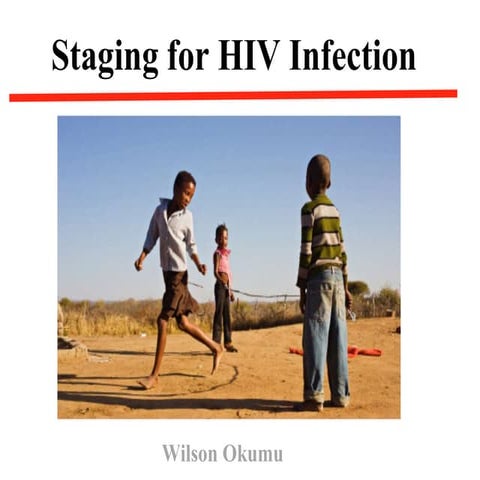 WHO Staging of HIV and AIDS.ppt