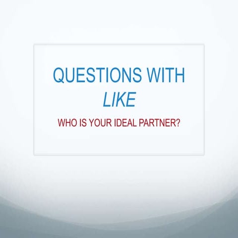 Who's your ideal partner? | PPTX