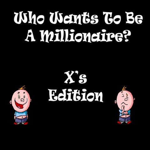 Who wants to be a millionaire | PPT
