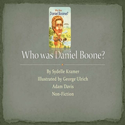 Who was daniel boone | PPTX