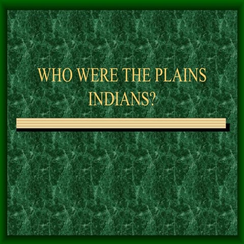 Who Were The Plains Indians | PPT