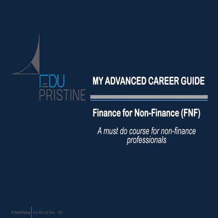 Your Advanced Career Guide - Finance for Non Finance | PPTX