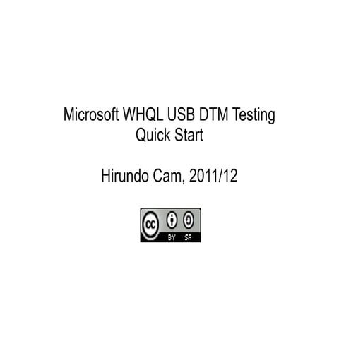 WHQL USB DTM Quick Start How-to | ODP | Operating Systems | Computer ...