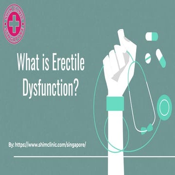 Whst is erectile dysfunction | PPT