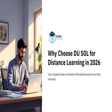 Why Choose DU SOL for Flexible & Affordable Distance Learning in 2026 | PDF