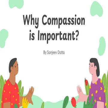 Why Compassion is Important for Self Improvement? | PPT
