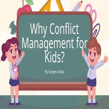 Why Conflict Management for Kids is Important? | PPT