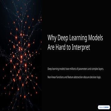 Why-Deep-Learning-Models-Are-Hard-to-Interpret.pptx