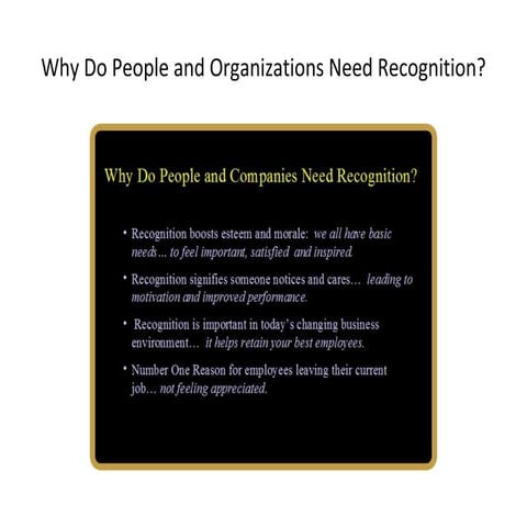 Why Do People And Organizations Need Recognition | PPT