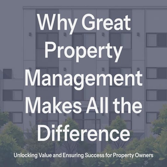 Why-Great-Property-Management-Makes-All-the-Difference (1) (1).pdf