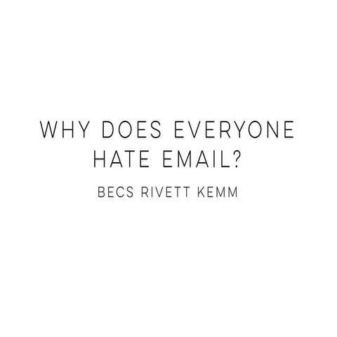 Why does everyone hate email? | PDF
