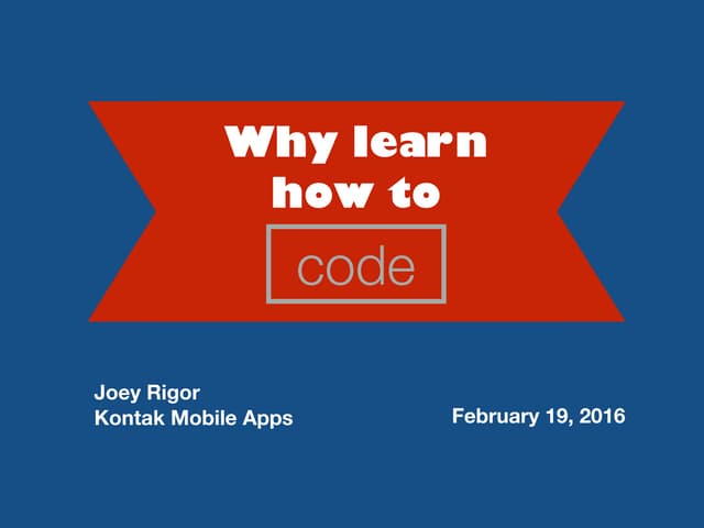 Why Learn How To Code | Ppt