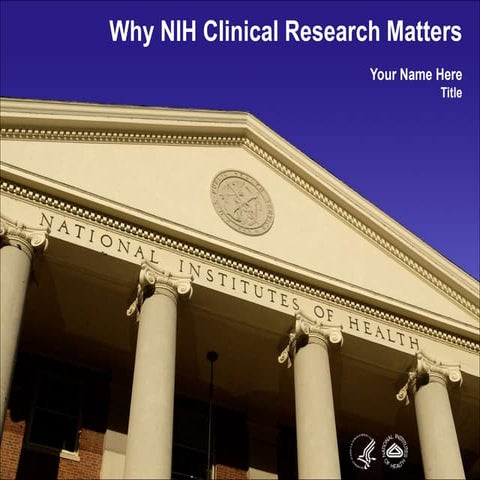 why-nih-clinical-research-matters.ppt