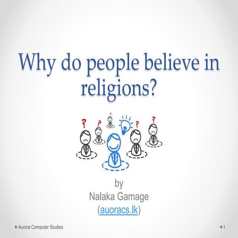Why do people believe in religions? | PPT