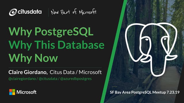 Why Postgres Why This Database Why Now | SF Bay Area Postgres Meetup ... Why Postgres Why This Database Why Now | SF Bay Area Postgres Meetup ...