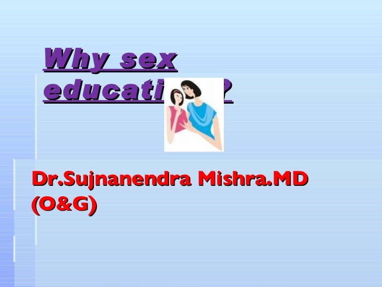 Why Sex Education