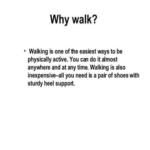Why Walk | PPT