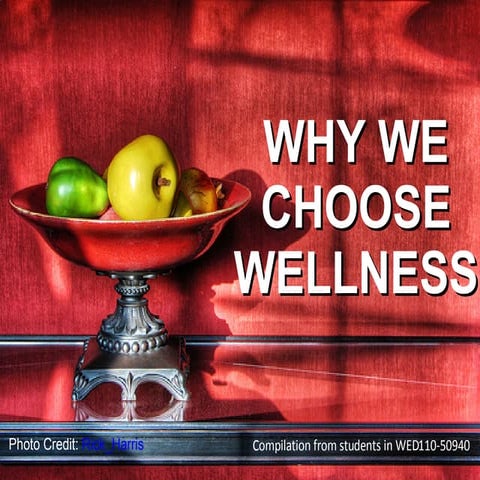 Why We Choose Wellness | PPT