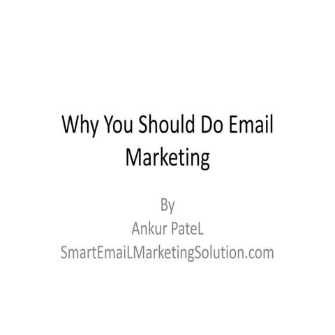 Why you-should-do-email-marketing | PPTX