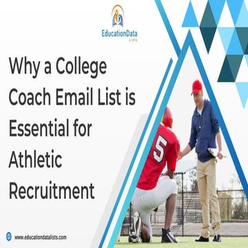 Why a College Coach Email List is Essential for Athletic Recruitment | PDF