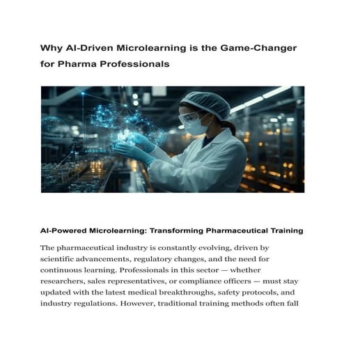 Why AI-Driven Microlearning is the Game-Changer for Pharma Professionals.pdf