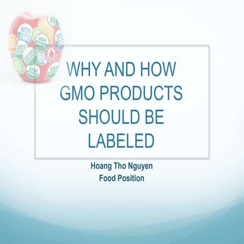 Why and how should we label gmo products hoang t nguyen position | PPT
