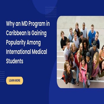 Why an MD Program in Caribbean Is Gaining Popularity Among ...