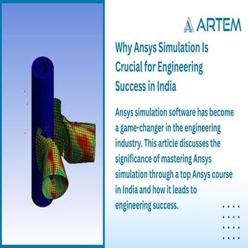 Why Ansys Simulation Is Crucial for Engineering Success in India.pdf