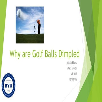 Why are golf balls dimpled smith,blanc | PPT