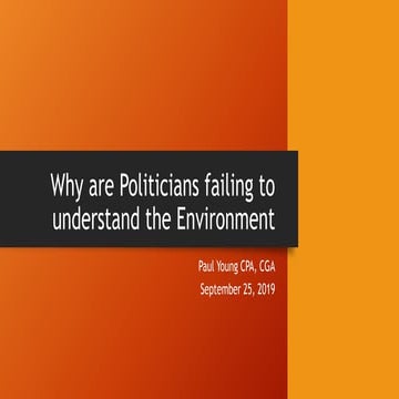 Why do Politicians play games with the Environment? | PPT