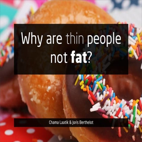 Why are thin people not fat? | PPT