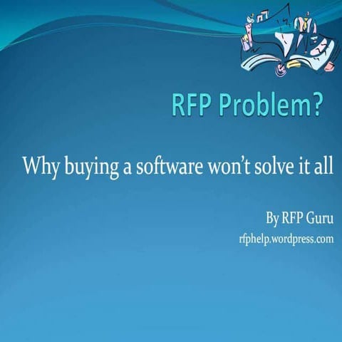 Why a software won't solve your rfp problem | PPTX