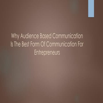 Why Audience Based Communication Is The Best Form Of Communication For ...