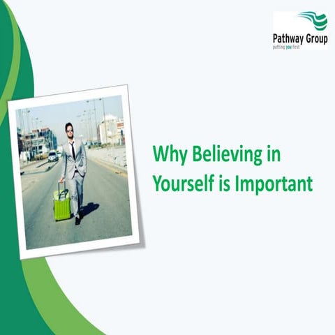 Why believing in yourself is important | PPT