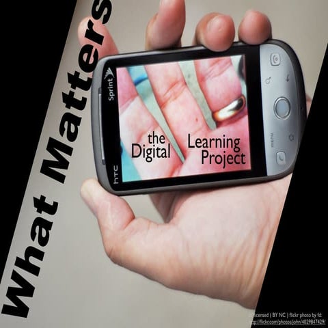 What Matters in the Digital Learning Project | PDF