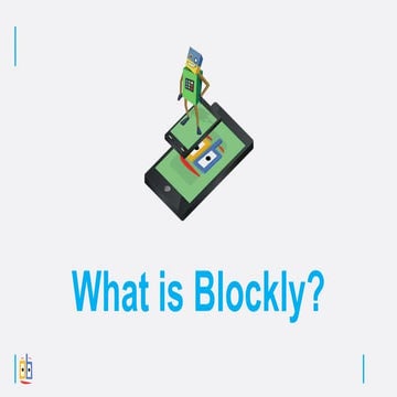 What is Blockly? | PPTX