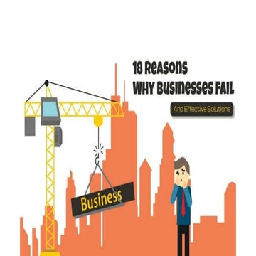 Why businesses fail: 18 reasons and effective solutions (infographic) | PPT