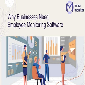 Why Businesses Need Employee Monitoring Software.pptx